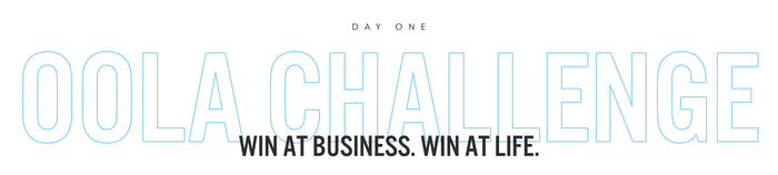 Day One: Oola Challenge